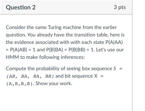 Solved Consider A Turing Machine The Turing Machine Has
