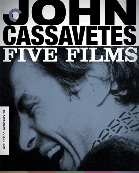 Blu Ray Review John Cassavetes Five Films On The Criterion Collection Slant Magazine
