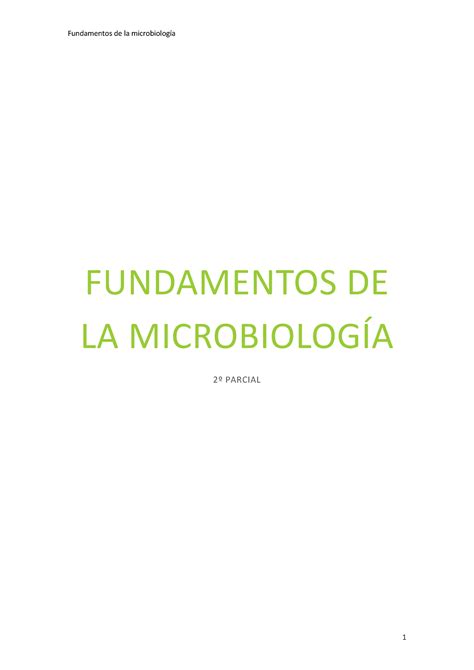 Fundam de Microbiología 2ºParcial FUNDAMENTOS DE LA MICROBIOLOGÍA 2º