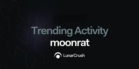 Moonrat Social Media Analytics On Lunarcrush