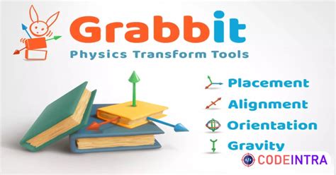 Grabbit Editor Physics Transforms Utilities Tools Unity Assets Codeintra