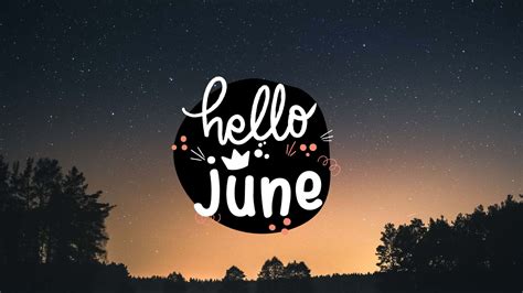 [100 ] Hello June Wallpapers