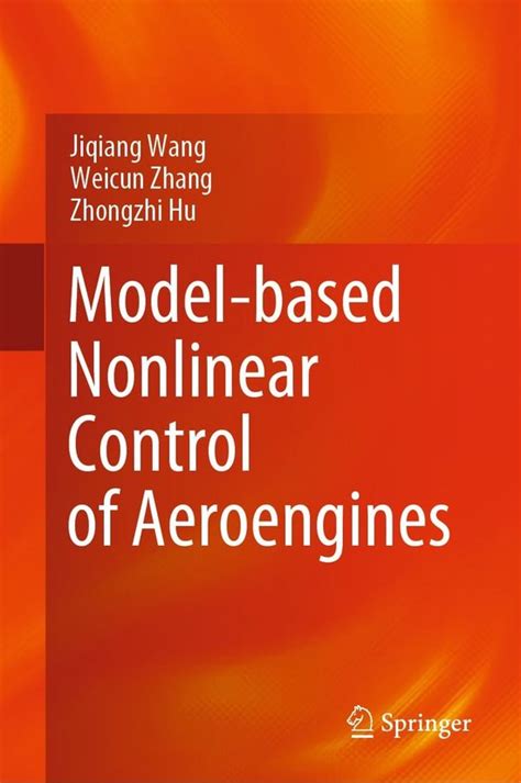 model based nonlinear control of aeroengines ebook weicun zhang
