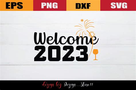 Welcome 2023 Graphic By Design Store22 · Creative Fabrica