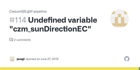 Undefined Variable Czm Sundirectionec Issue Cesiumgs Gltf Pipeline Github