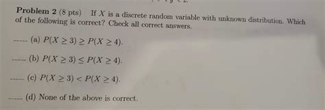 solved problem 2 8 pts if x is a discrete random variable