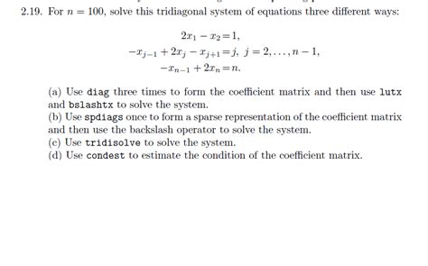 For N 100 Solve This Tridiagonal System Of