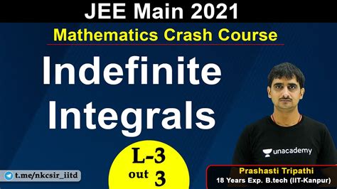 Jee Main Crash Course Indefinite Integrals Integration Jee 2021