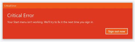 Critical Error Your Start Menu Isnt Working Windows 11 2025