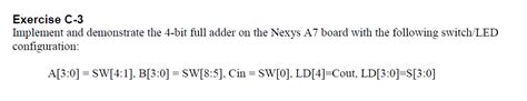 Solved Exercise C 3 Implement And Demonstrate The 4 Bit Full Chegg Com