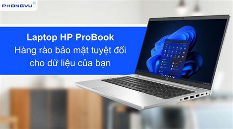 Laptop HP Probook Chính hãng bảo mật giảm đến 4 triệu