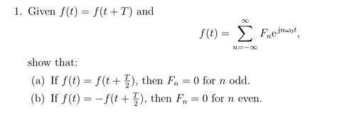 solved 1 given f t f t t andf t sigma n infinite
