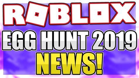 EGG HUNT NEWS Roblox YouTube