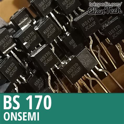 Jual Bs170 Original On Semi Small Signal Mosfet Transistor Elantech