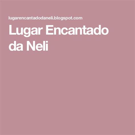 Lugar Encantado Da Neli