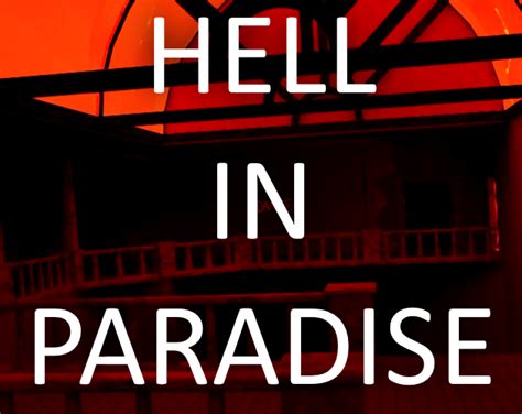 Hell In Paradise By Nexus