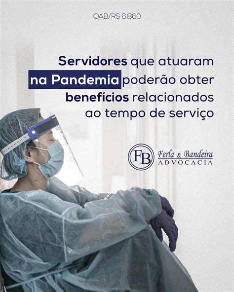 Servidores Que Atuaram Na Pandemia Poderão Obter Benefícios