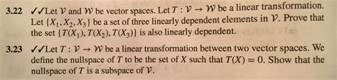 Solved Let V And W Be Vector Spaces Let T V Rightarrow W