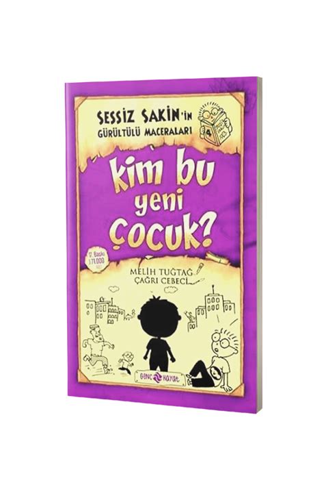 Sessiz Sakinin Gürültülü Maceraları Kim Bu Yeni Çocuk Karton Kapak
