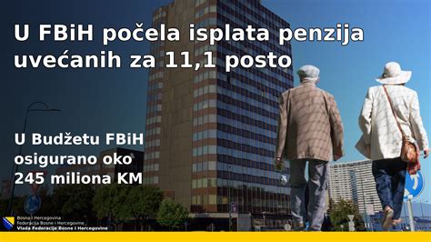 Vlada Federacije Bosne i Hercegovine U FBiH počela isplata penzija uvećanih za posto