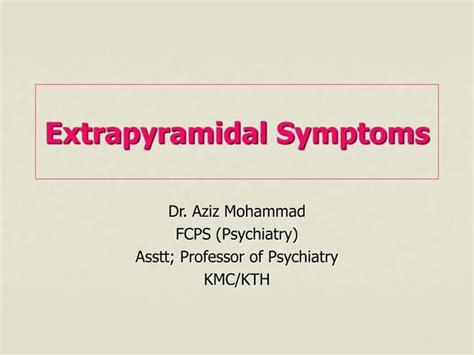 Extrapyramidal Syndrome
