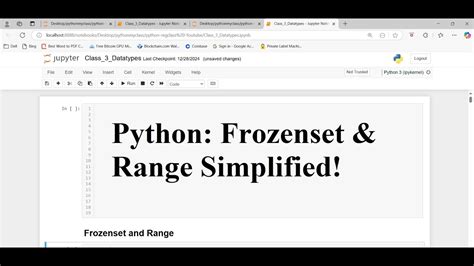 Python Class 5 Frozenset And Range Explained With Properties And
