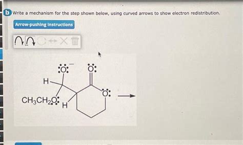 Solved B Write A Mechanism For The Step Shown Below Using Chegg