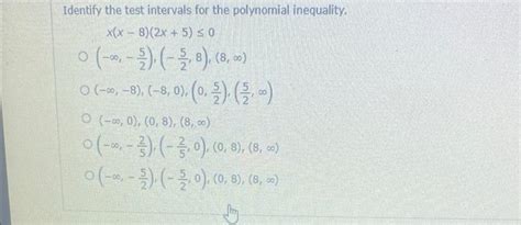 Solved Identify The Test Intervals For The Polynomial