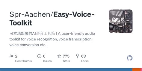 GitHub Spr Aachen Easy Voice Toolkit 可本地部署的AI语音工具箱 A user friendly audio toolkit for voice