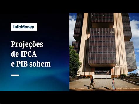 Boletim Focus Projeções De Ipca E Pib Em 2024 Sobem Selic Para 2025 é