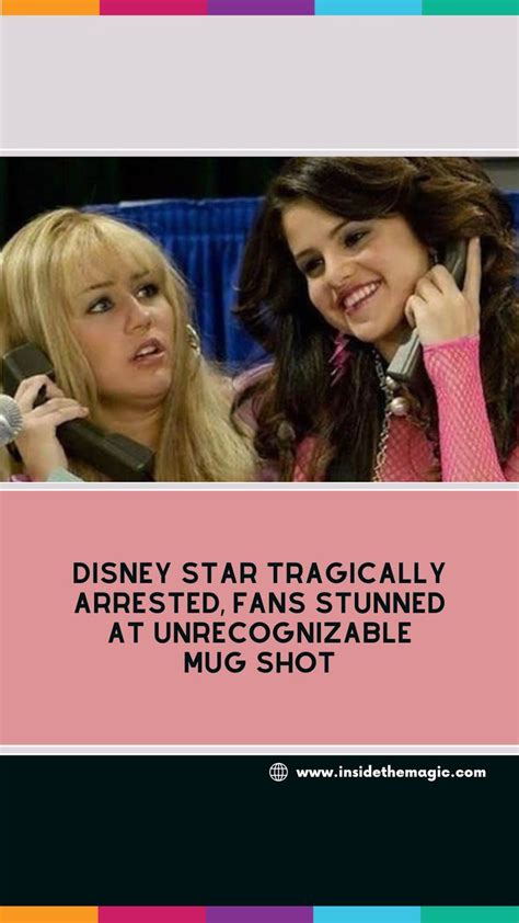 Disney Star Tragically Arrested Fans Stunned At Unrecognizable Mug