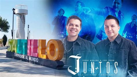 Juntos De Jorge Medina Y Josi Cuen Llega A Saltillo Cuándo Precio Y