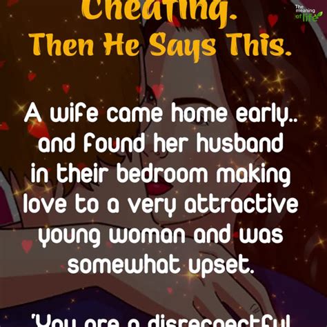 Woman Gets Home Early And Catches Her Husband Cheating Then He Says