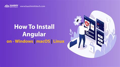 How To Install Angular On Windows Macos And Linux In 2025