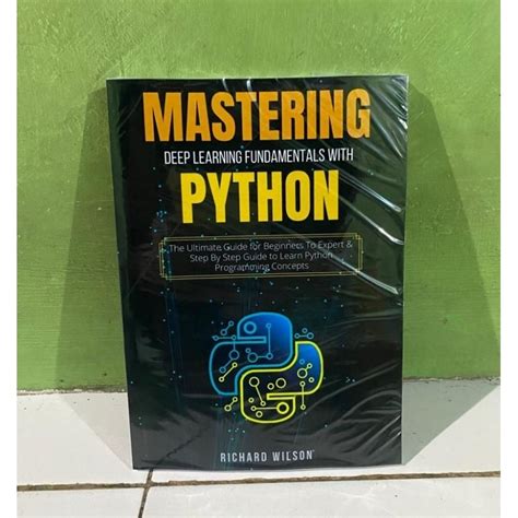 Jual Buku MASTERING DEEP LEARNING FUNDAMENTALS WITH PYTHON The