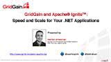 Event Webinar GridGain And Apache Ignite Speed And Scale For Your NET Applications