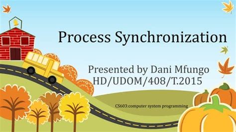 Process Synchronization In Operating Systems Pptx Operating Systems