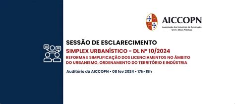 Sessão De Esclarecimento Sobre O Simplex Urbanístico Dl Nº 102024