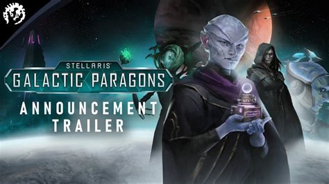Paradox Interactive Announces Stellaris Galactic Paragons Expansion