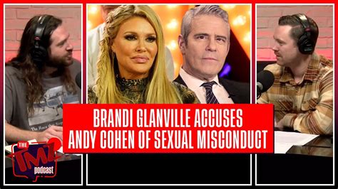 Brandi Glanville Accuses Andy Cohen Of Sexual Misconduct Threatens To