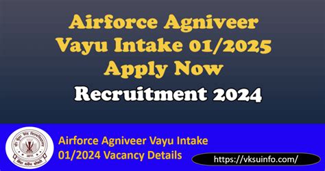 Airforce Agniveer Vayu Intake 012025 Recruitment Online Form 2024