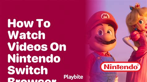 How To Watch Videos On Your Nintendo Switch Browser Playbite