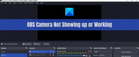 OBS Camera Not Showing Up Or Working In Windows 11 10