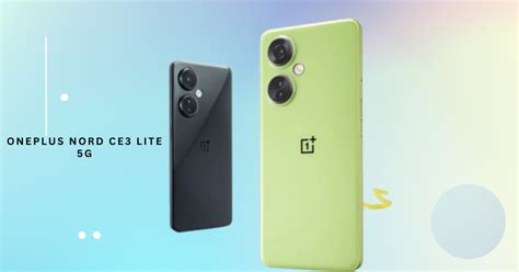 Oneplus Nord Ce 3 Lite 5g In Nepal Specs And Availability