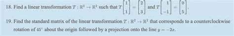 Solved Find A Linear Transformation T R R Such That Chegg