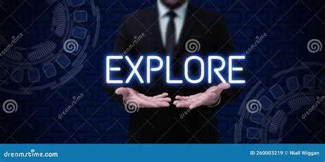 Text Sign Showing Explore Concept Meaning To Seek For Something Or
