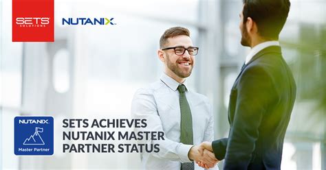 Sets Has Become One Of The First Partners To Achieve Nutanix Master