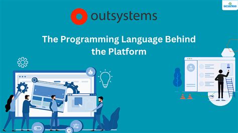 Decoding Outsystems The Programming Language Behind The Platform By