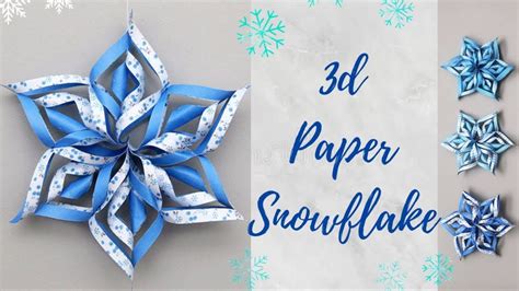 Diy 3d Snowflake Making Tutorial Diy Crafts Snowflake Tutorial