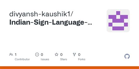 GitHub Divyansh Kaushik1 Indian Sign Language Recognition